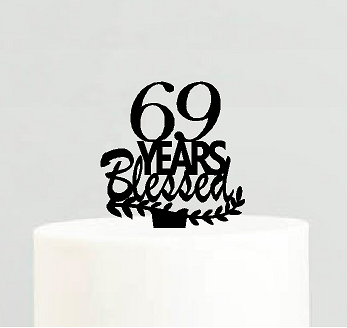 69th Birthday - Anniversary Blessed Years Cake Decoration Topper ...