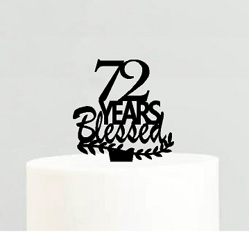 72nd Birthday - Anniversary Blessed Years Cake Decoration Topper ...