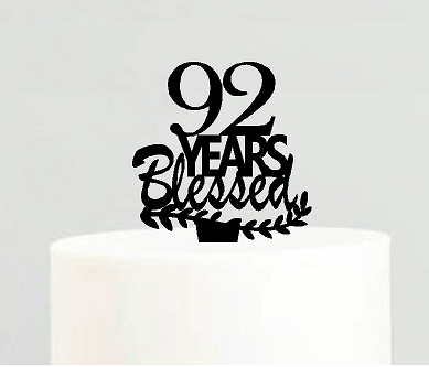92nd Birthday - Anniversary Blessed Years Cake Decoration Topper ...